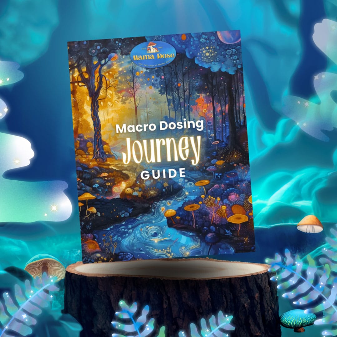 Mama Dose Macrodosing Journey Guide - Mamadose